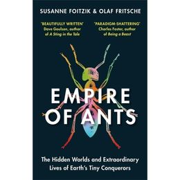 Gaia Empire of Ants - Olaf Fritsche, Susanne Foitzik, Kartoniert (TB)