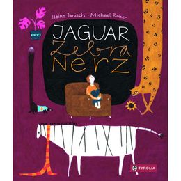 Jaguar, Zebra, Nerz - Heinz Janisch, Gebunden