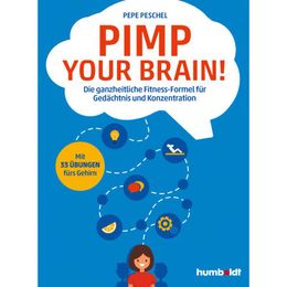 Humboldt Pimp your Brain! - Pepe Peschel, Kartoniert (TB)