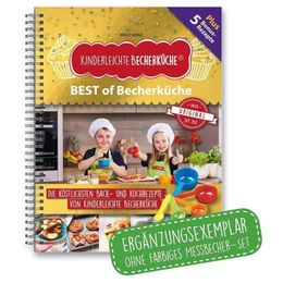 Kinderleichte Becherküche - BEST of Becherküche - Birgit Wenz, Gebunden