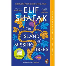 Penguin The Island of Missing Trees - Elif Shafak, Kartoniert (TB)