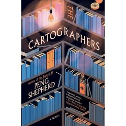 The Cartographers - Peng Shepherd, Kartoniert (TB)