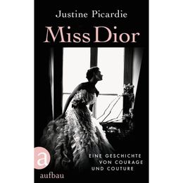 Miss Dior - Justine Picardie, Gebunden