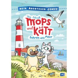 cbj Mops und Kätt fahren ans Meer / Mein Abenteuercomic Bd.2 - Vera Schmidt, Gebunden