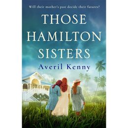 Those Hamilton Sisters - Averil Kenny, Kartoniert (TB)