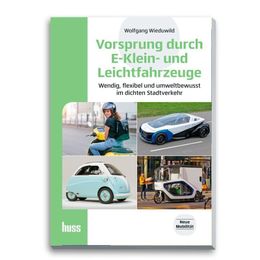 Vorsprung durch E-Klein- und Leichtfahrzeuge - Wolfgang Wieduwild, Kartoniert (TB)