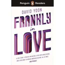 Penguin Readers Level 3: Frankly in Love (ELT Graded Reader) - David Yoon, Kartoniert (TB)