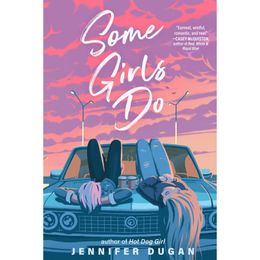 Penguin Random House Some Girls Do - Jennifer Dugan, Kartoniert (TB)