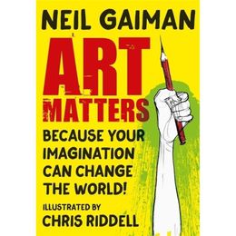 Headline Art Matters - Neil Gaiman, Kartoniert (TB)