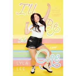 I'll Be the One - Lyla Lee, Gebunden