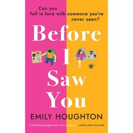 Before I Saw You - Emily Houghton, Kartoniert (TB)
