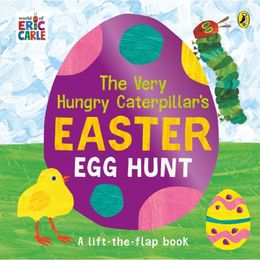 The Very Hungry Caterpillar's Easter Egg Hunt - Eric Carle, Pappband