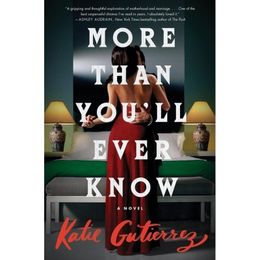 More Than You'll Ever Know - Katie Gutierrez, Gebunden