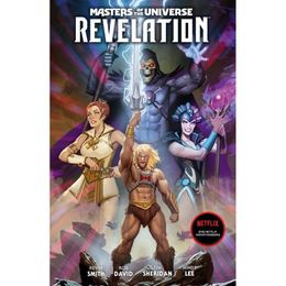 Masters of the Universe: Revelation - Kevin Smith, Tim Sheridan, Rob David, Mindy Lee, Kartoniert (TB)