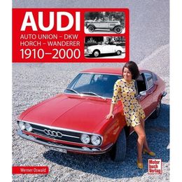 Audi 1910-2000 - Werner Oswald, Gebunden