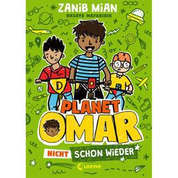 Loewe Verlag Nicht schon wieder / Planet Omar Bd.3 - Zanib Mian, Gebunden