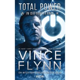 Total Power - In die Finsternis - Vince Flynn, Kyle Mills, Kartoniert (TB)