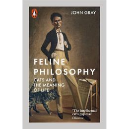 Feline Philosophy - John Gray, Kartoniert (TB)