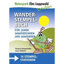 Naturpark Elm Lappwald - Wanderstempelbuch-Familienpaket, m. 1 Karte - Thomas Kempernolte, Gebunden