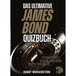 Cross Cult Das ultimative James Bond Quizbuch - Danny Morgenstern, Kartoniert (TB)