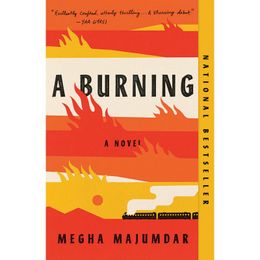 Penguin Random House A Burning - Megha Majumdar, Kartoniert (TB)