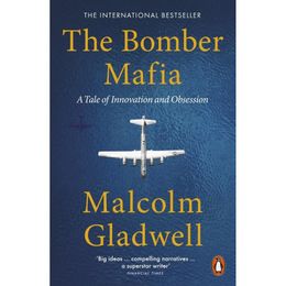 The Bomber Mafia - Malcolm Gladwell, Kartoniert (TB)