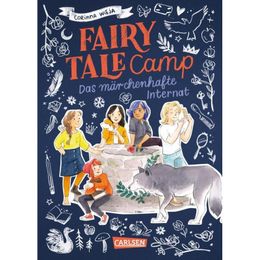 Das märchenhafte Internat / Fairy Tale Camp Bd.1 - Corinna Wieja, Gebunden