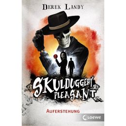 Loewe Auferstehung / Skulduggery Pleasant Bd.10 - Derek Landy, Taschenbuch