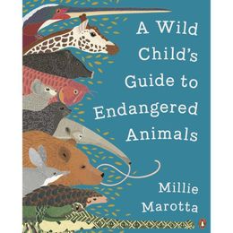 Penguin A Wild Child's Guide to Endangered Animals - Millie Marotta, Kartoniert (TB)