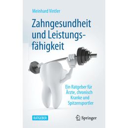 Springer Zahngesundheit und Leistungsfähigkeit - Meinhard Vintler, Kartoniert (TB)