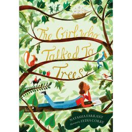 The Girl Who Talked to Trees - Natasha Farrant, Kartoniert (TB)