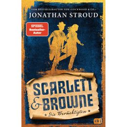 cbj Die Berüchtigten / Scarlett & Browne Bd.2 - Jonathan Stroud, Gebunden