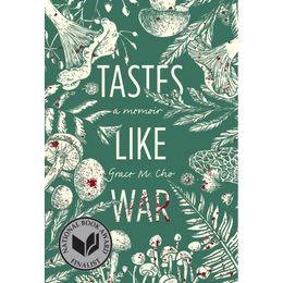 Tastes Like War - Grace M. Cho, Kartoniert (TB)