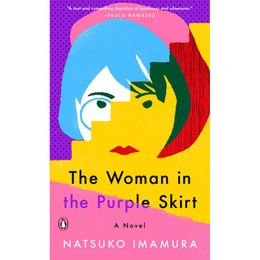 Penguin Random House The Woman in the Purple Skirt - Natsuko Imamura, Gebunden