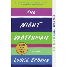 The Night Watchman - Louise Erdrich, Kartoniert (TB)