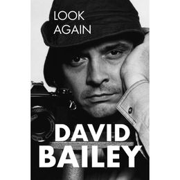Look Again - David Bailey, Kartoniert (TB)