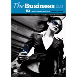 The Business 2.0 / The Business 2.0 - Upper Intermediate / Student's Book - John Allison, Jeremy Townend, Paul Emmerson, Kartoniert (TB)