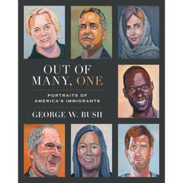 Penguin Random House Out of Many, One - George W. Bush, Gebunden
