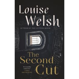 The Second Cut - Louise Welsh, Kartoniert (TB)