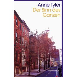 Der Sinn des Ganzen - Anne Tyler, Taschenbuch