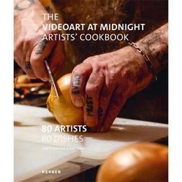 The Videoart at Midnight Artist's Cookbook - Olaf Stüber, Anton Stüber, Gebunden