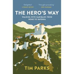 Vintage The Hero's Way - Tim Parks, Kartoniert (TB)