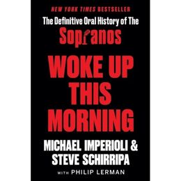 Woke Up This Morning - Michael Imperioli, Steve Schirripa, Gebunden