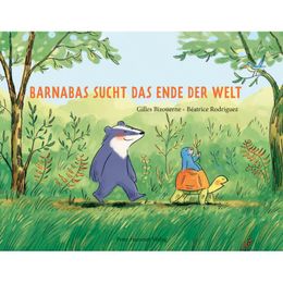 Barnabas sucht das Ende der Welt - Gilles Bizouerne, Gebunden