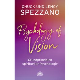 Nova Via Psychology of Vision - Chuck Spezzano, Lency Spezzano, Kartoniert (TB)
