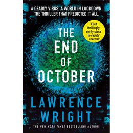 The End of October - Lawrence Wright, Kartoniert (TB)