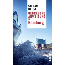 PIPER Gebrauchsanweisung für Hamburg - Stefan Beuse, Kartoniert (TB)