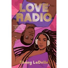 Love Radio - Ebony LaDelle, Kartoniert (TB)