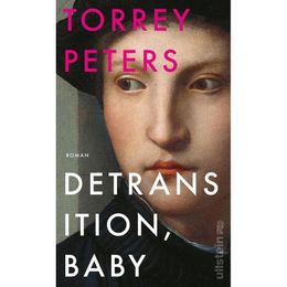 Detransition, Baby - Torrey Peters, Gebunden