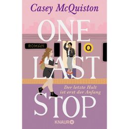 Droemer Knaur Verlagsgruppe One Last Stop - Casey McQuiston, Taschenbuch